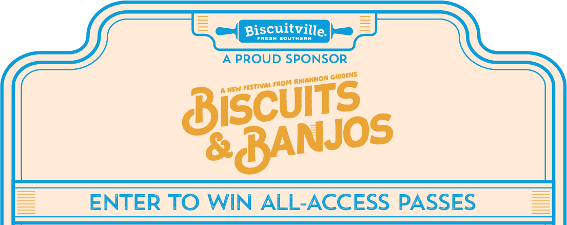 Biscuits & Banjos Contest | Win Tickets – Sponsored by Biscuitville!